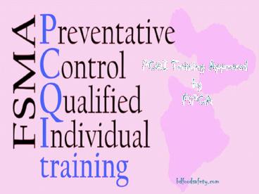 PCQI Training Approved By FSPCA presentation | free to download