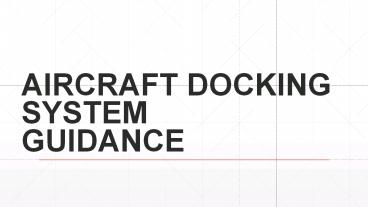 aircraft docking system presentation | free to download