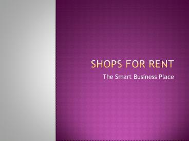 Shops for Rent presentation | free to download