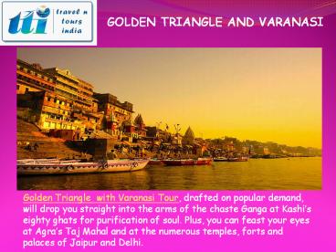 Golden Triangle With Varanasi Tour presentation | free to download
