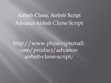 Airbnb Clone, Airbnb Script presentation | free to download