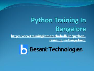 PPT – Python Training in Bangalore PowerPoint presentation | free to ...