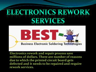 PCB Rework | BGA Rework Services at BEST Inc. presentation | free to ...