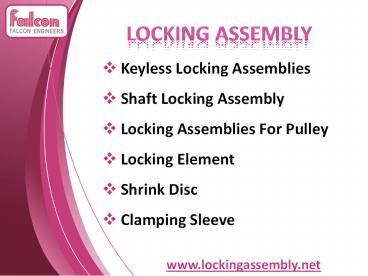 PPT – Locking Assembly PowerPoint presentation | free to download - id ...