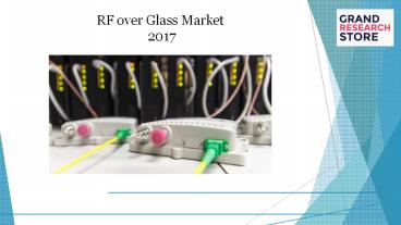 PPT – Rf over glass market 2017 PowerPoint presentation | free to ...