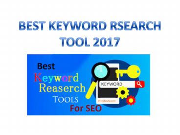 PPT – BEST KEYWORD RESEARCH TOOL PowerPoint presentation | free to ...