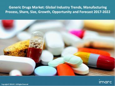 Global Generic Drugs Market Research, Share, Growth and Forecast 2017 ...