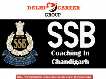 PPT – SSB Coaching in Chandigarh PowerPoint presentation | free to download - id: 888044-MTAzY