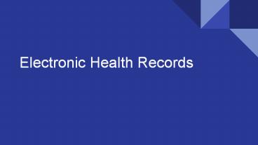 PPT – Electronic Medical Records PowerPoint presentation | free to ...