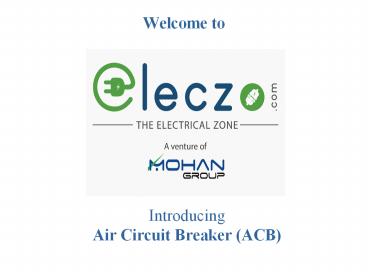 ACB circuit breaker presentation | free to download