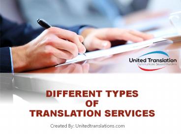 PPT – DIFFERENT TYPES OF TRANSLATION SERVICES PowerPoint presentation ...