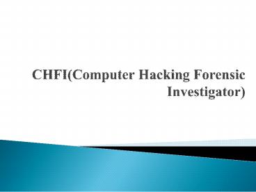 CHFI Training presentation | free to download