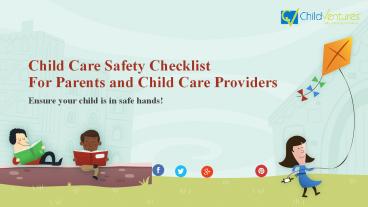 Child Care Safety Checklist For Parents and Child Care Providers presentation | free to download