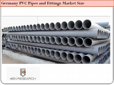 PPT – Germany PVC Pipes and Fittings Market Size PowerPoint ...