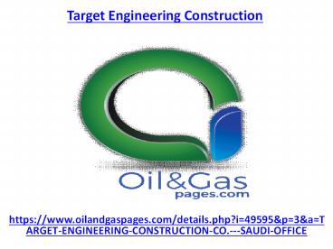 Find the best services of target engineering construction Company ...