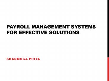 PPT – Payroll Management Systems for Effective Solutions PowerPoint ...