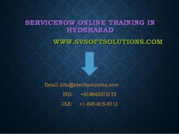 Servicenow Online Training in Hyderabad by SV Soft Solutions presentation | free to download