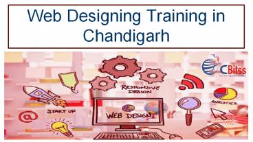 PPT – Web Designing Traning in Chandigarh PowerPoint presentation ...