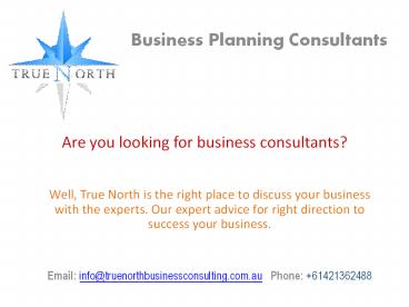 Business Planning Consultants - True North presentation | free to download