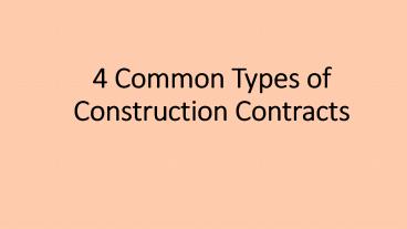 4 common types of construction contracts presentation | free to download