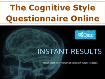 PPT – The Cognitive Style Questionnaire Online PowerPoint presentation ...