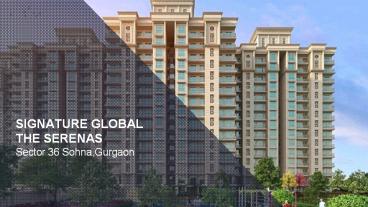 PPT – Signature Global Sector 36 Sohna PowerPoint presentation | free ...