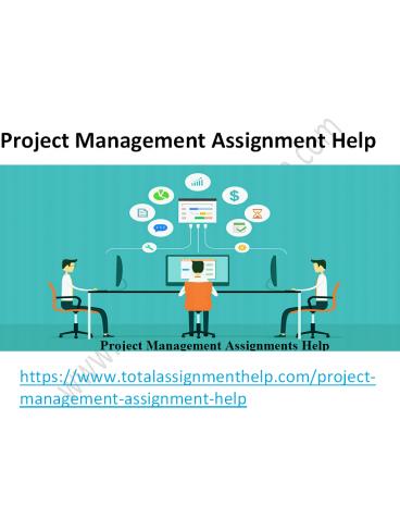 Project Management Assignment Help from the best in class technical ...