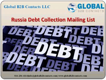 Russia Debt Collection Mailing List presentation | free to download
