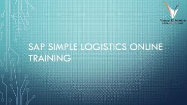 SAP Logistics Training | SAP Simple Logistics PPT presentation | free ...