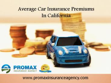 PPT – Average car insurance in California PowerPoint presentation ...