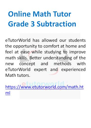 Online Math Tutor Grade 3 Subtraction presentation | free to download