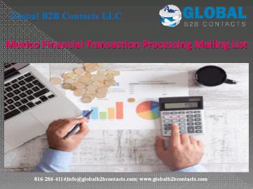 PPT – Mexico Financial Transaction Processing Mailing List PowerPoint ...