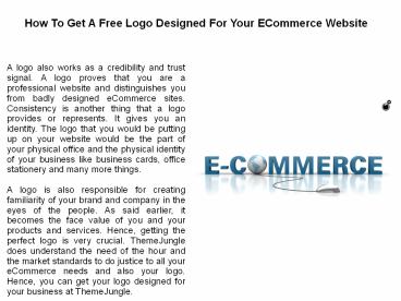 PPT – How To Get A Free Logo Designed For Your ECommerce Website ...