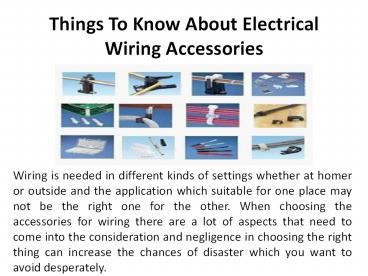 PPT – Things To Know About Electrical Wiring Accessories PowerPoint ...