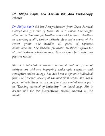 Dr. Shilpa Saple and Aarush IVF And Endoscopy Centre presentation ...