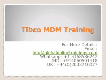 TIBco mdm training presentation | free to download