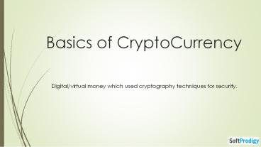 Basics of CryptoCurrency presentation | free to download