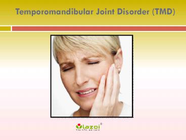 Temporomandibular Joint Disorder (TMD): Symptoms and Treatment (1) presentation | free to download
