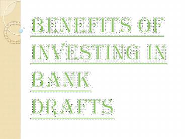 Definition of Bank Draft and It's Benefits presentation | free to download