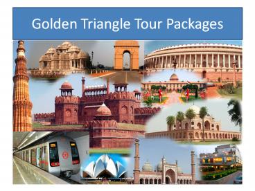 PPT – golden triangle tour itinerary PowerPoint presentation | free to ...