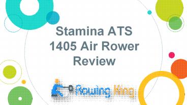 Stamina ATS 1405 Air Rower Review presentation | free to download