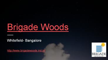 Brigade Group Upcoming Projects in South Bangalore presentation | free ...