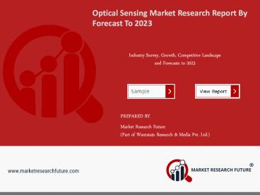 PPT – Optical Sensing Market PowerPoint presentation | free to download ...