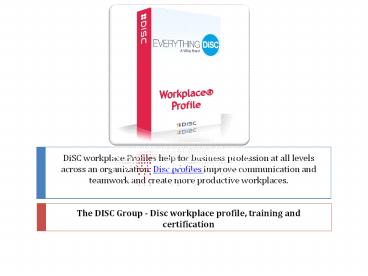 PPT – The DISC Group - Disc workplace profile, training and ...