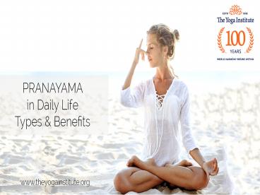 HOW TO DO PRANAYAMA, TYPES OF PRANAYAMA & THEIR BENEFITS IN DAILY LIFE ...