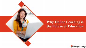 Is Online Learning the Future of Education? presentation | free to download
