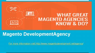 PPT – magento development agency PowerPoint presentation | free to ...