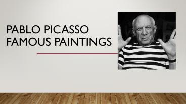 Pablo Picasso Paintings presentation | free to download