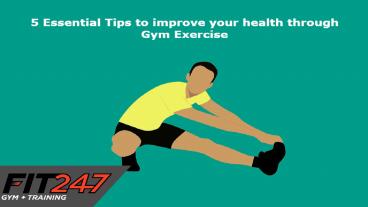 5 Essential Tips to improve your health through Gym Exercise ...