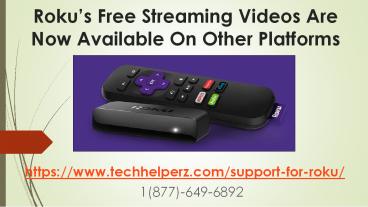 Roku’s Free Streaming Videos Are Now Available On Other Platforms ...